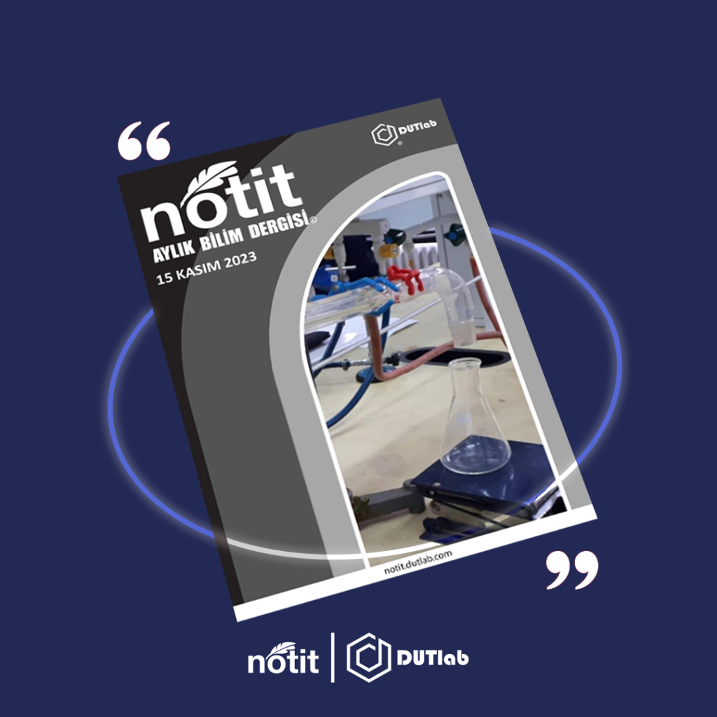 Notit - Aylık Bilim Dergisi